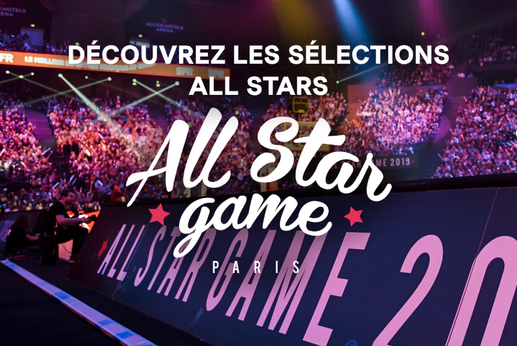 All Star Game : découvrez les sélectionnés à partir de 17h30 ...